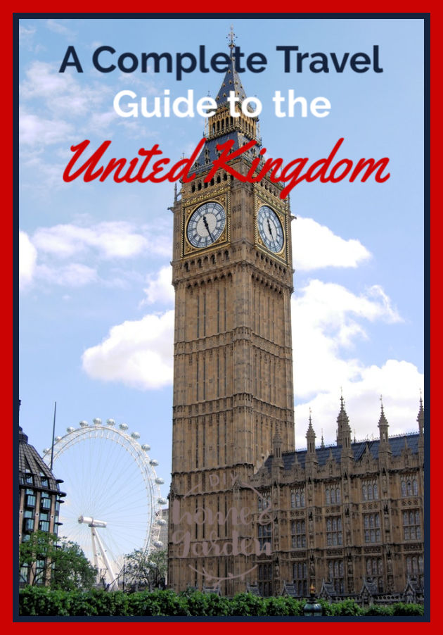 A Complete Travel Guide to the United Kingdom | DIY Home Garden